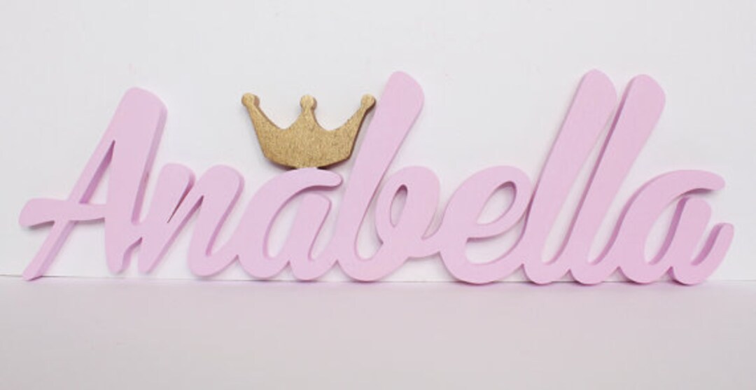 Girl Name Sign With Princess Crown for Nursery Wall Decor or Birthday ...