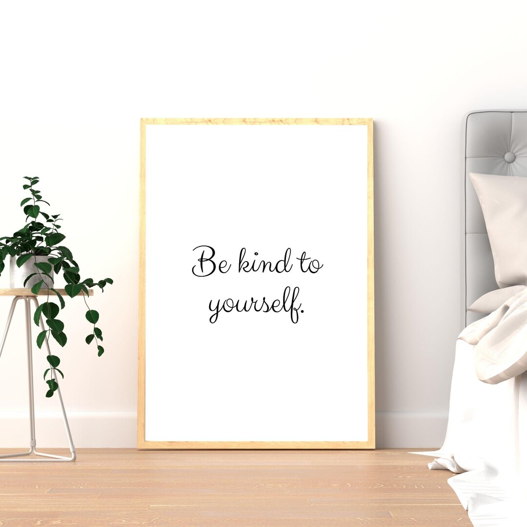 Kindness Poster – Positive Quote – Minimalist Wall Decor – Self-love ...