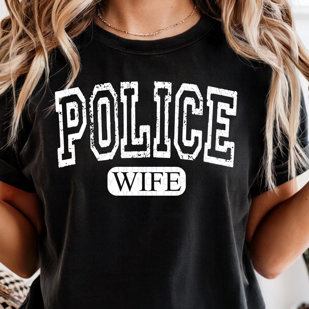 Police Wife PNG | Law Enforcement Wife Shirt Design | First Responder ...