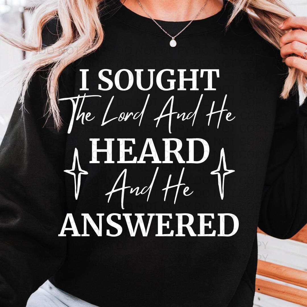 I Sought the Lord and He Answered Christian Design | Faith Quote for T ...