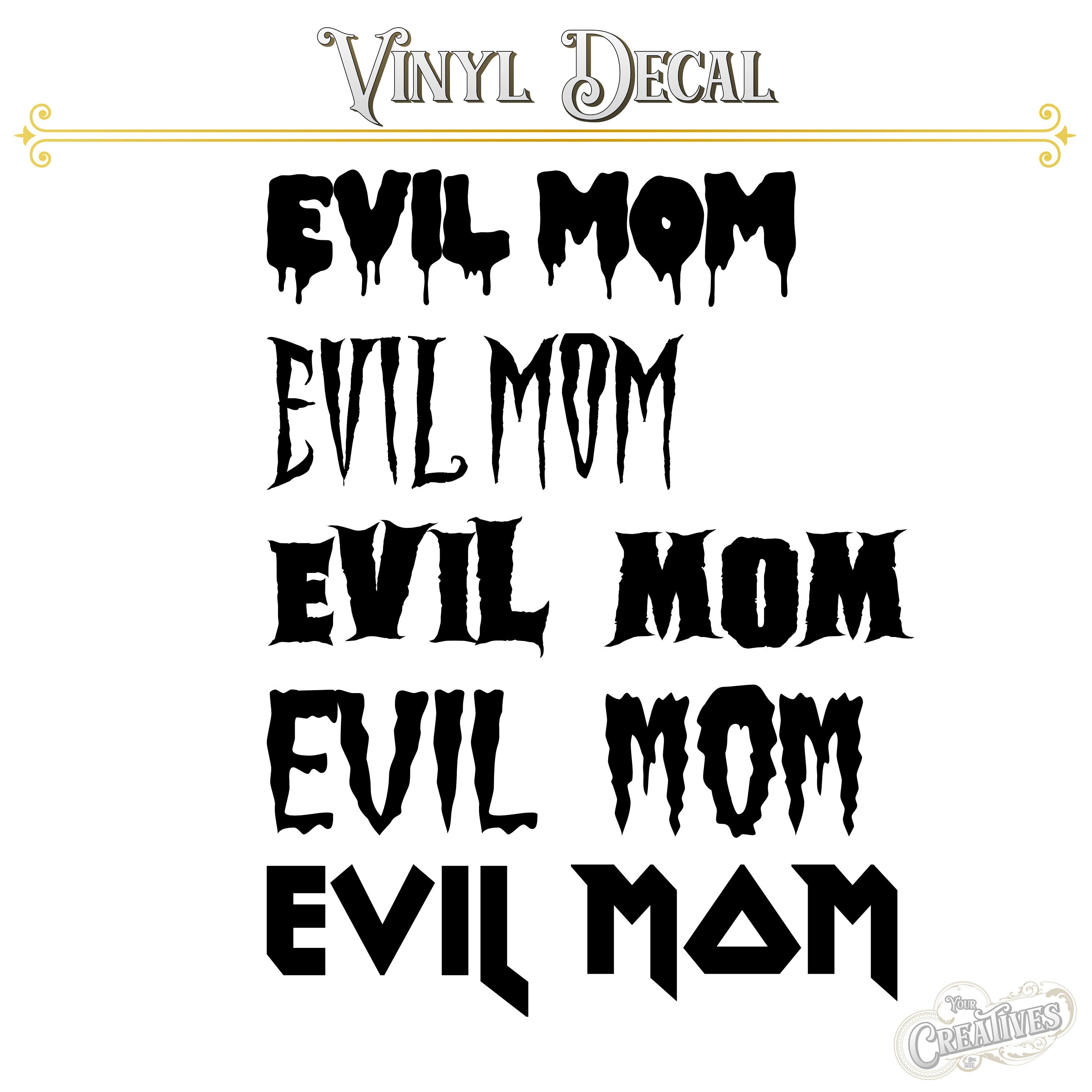 Evil Mom