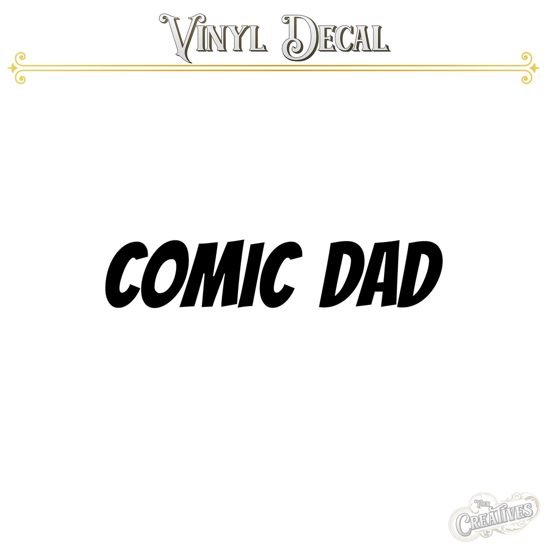 Comic Dad Vinyl Decal-black or White-various Sizes-comic Sticker Decor ...