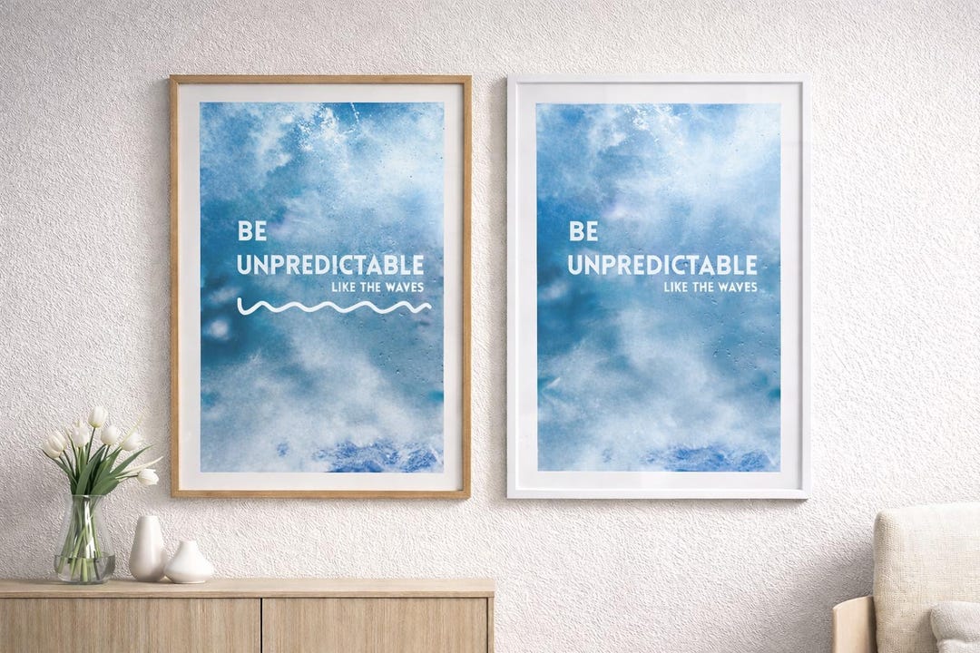 Be Unpredictable Wall Art Set, Word Art Poster, Modern Minimalist Print ...