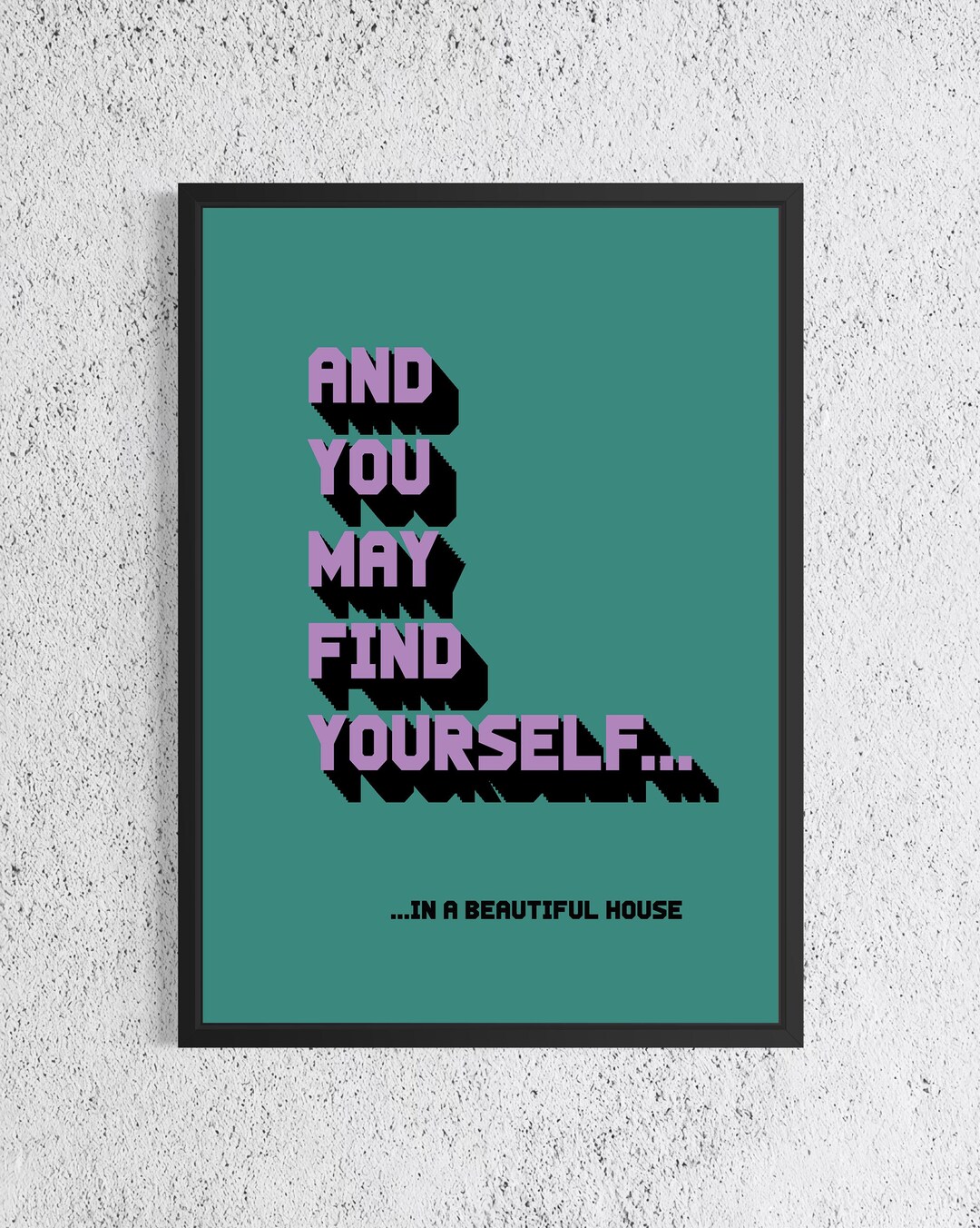 And You May Find Yourself - 1980s Pop Lyrics Poster - Etsy