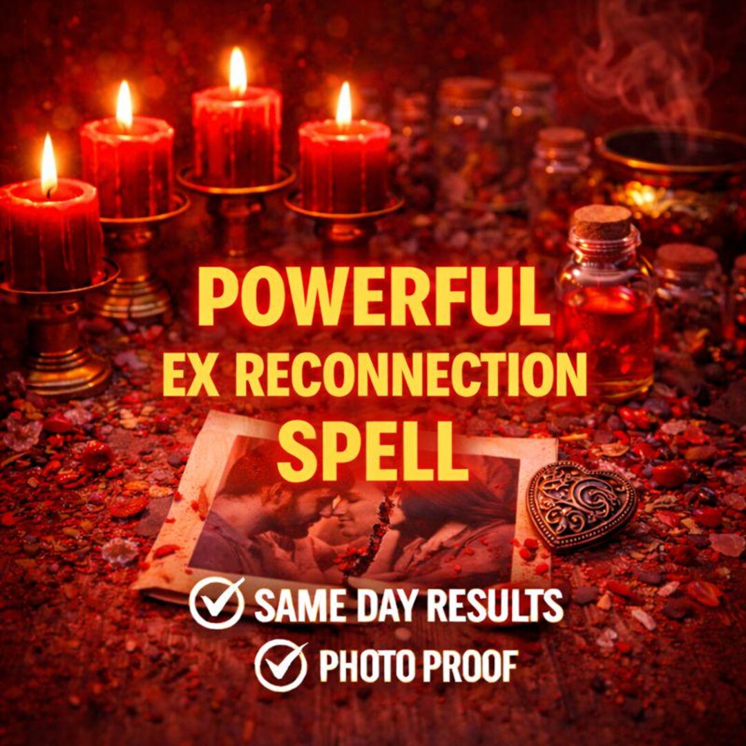 Ex Reconnection Spell — Restore the Bond, Reignite Feelings & Reopen ...