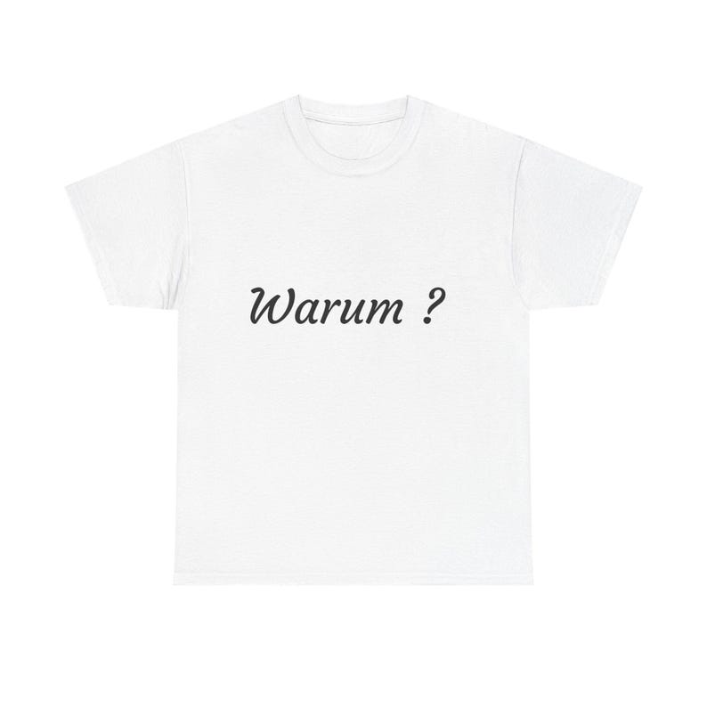 Why? Tee | German Text Shirt, Minimal Script Typography - Etsy