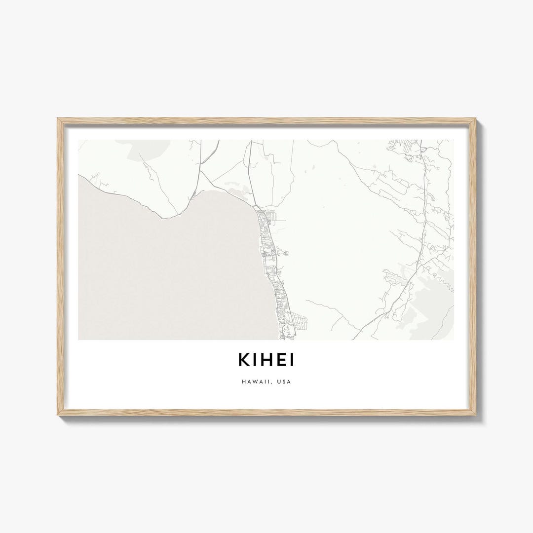 Kihei Map Landscape Print, Maui Poster, Hawaii Wall Art, Custom Street ...