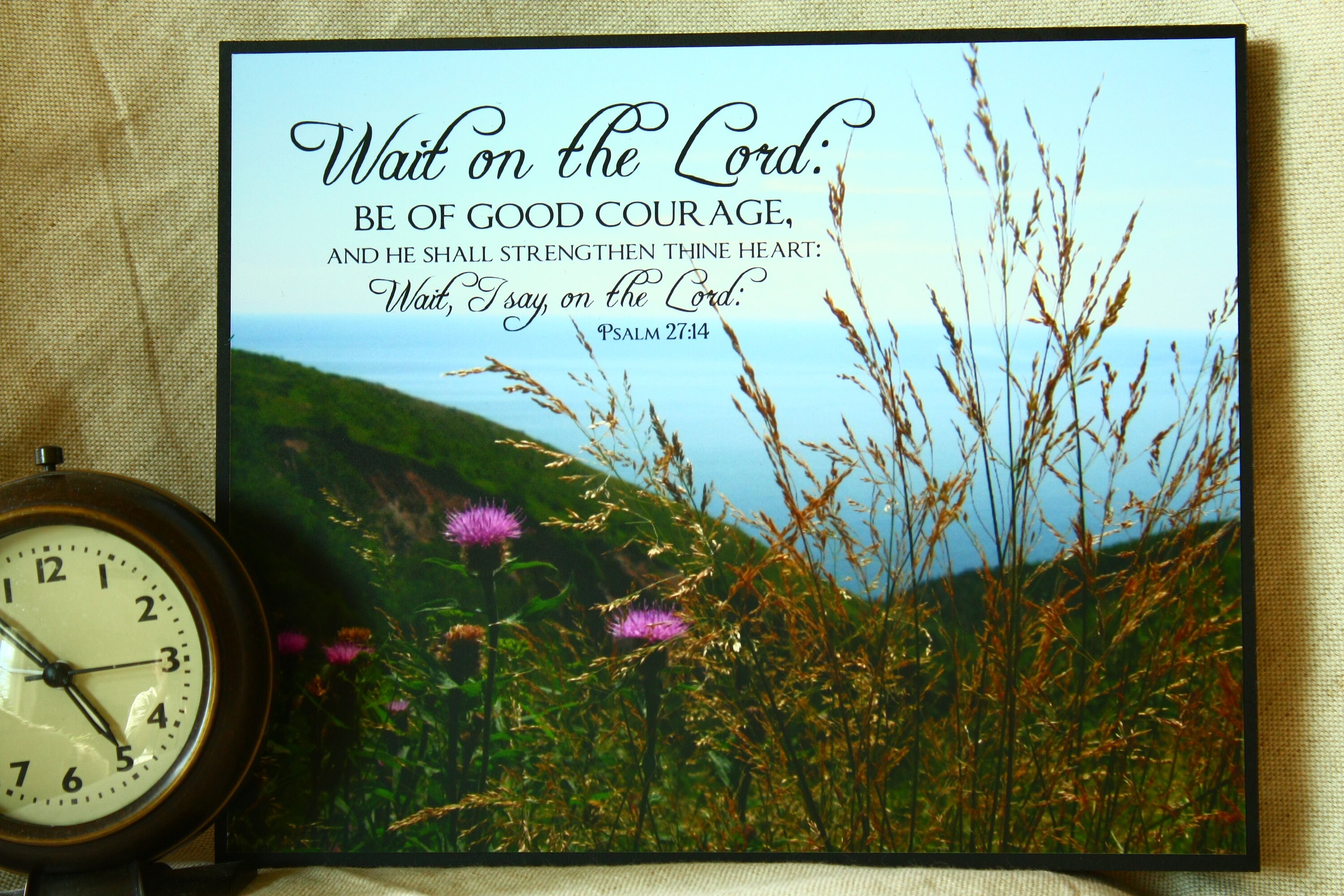 Wait on the Lord, Be of Good Courage | Psalm 27 | 8 X 10 - Christan ...