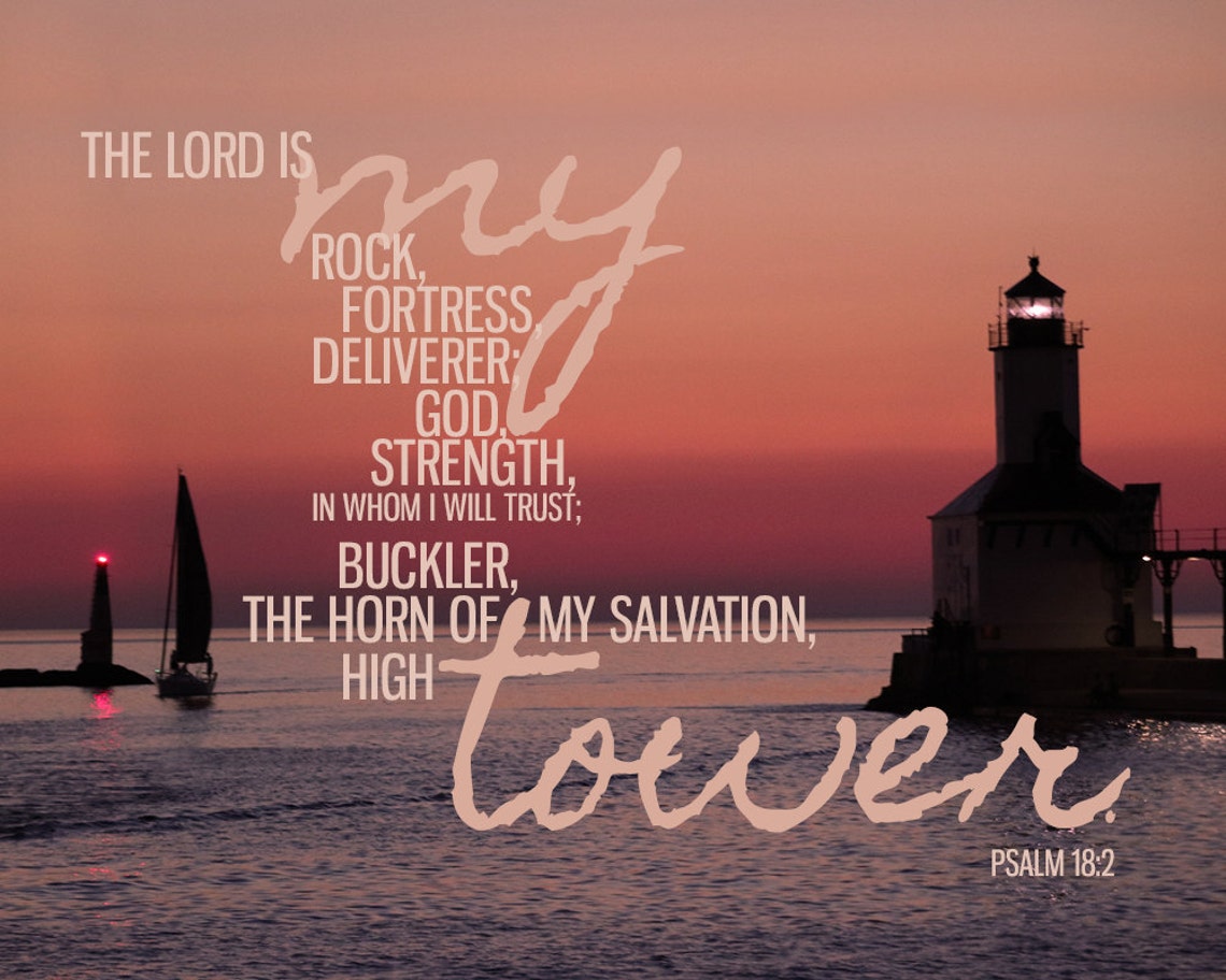 The Lord is my Rock Fortress Deliverer God Strength High | Etsy