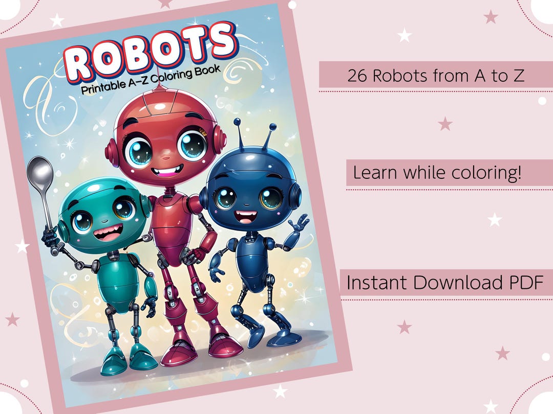Robots From A to Z Printable Coloring Book | ABC Coloring Pages ...