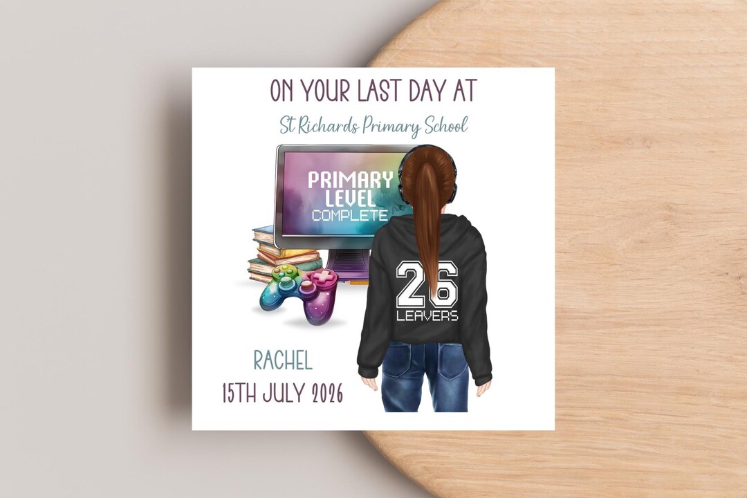 Personalised School Leavers Card for Her | Primary Level Complete ...