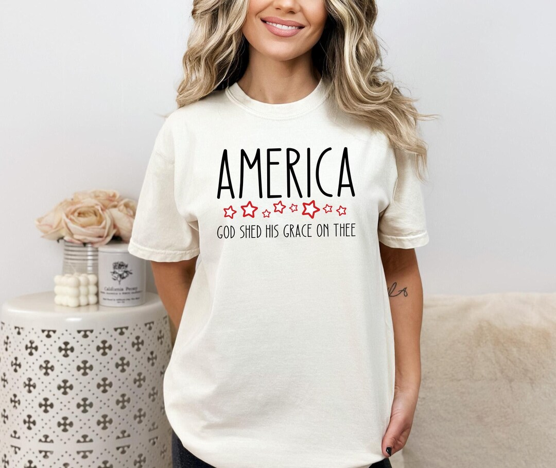 God Shed His Grace on Thee Tee, Comfort Colors® America T-shirt ...