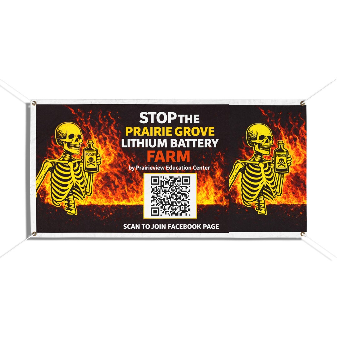 Stop the Prairie Grove Lithium Battery Farm Vinyl Banner | Protest Sign ...
