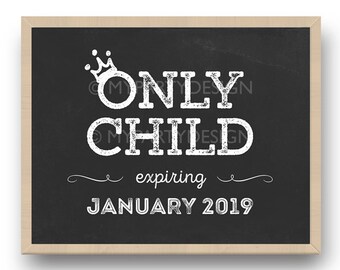 PRINTABLE Pregnancy Announcement Only Child Expiring - Etsy