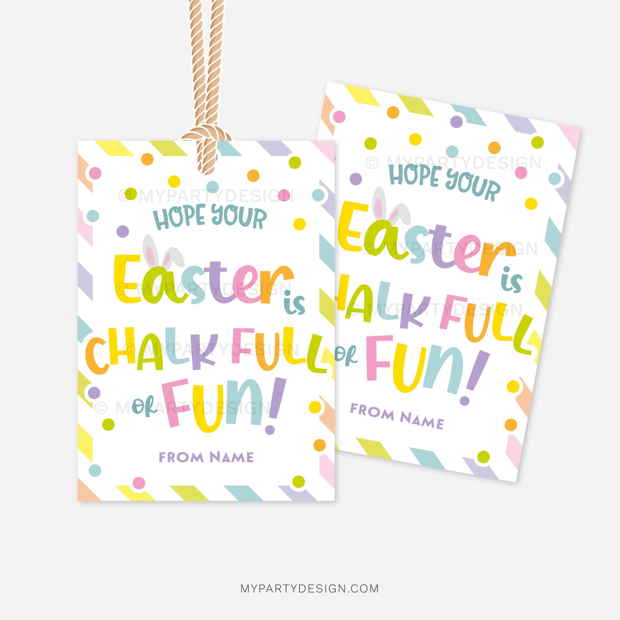 Easter Chalk Full of Fun Gift Tag, Easter Chalk Sticks or Paint Labels ...