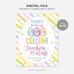 Eggcellent Teachers and Staff Easter Appreciation Sign, Thanks for ...