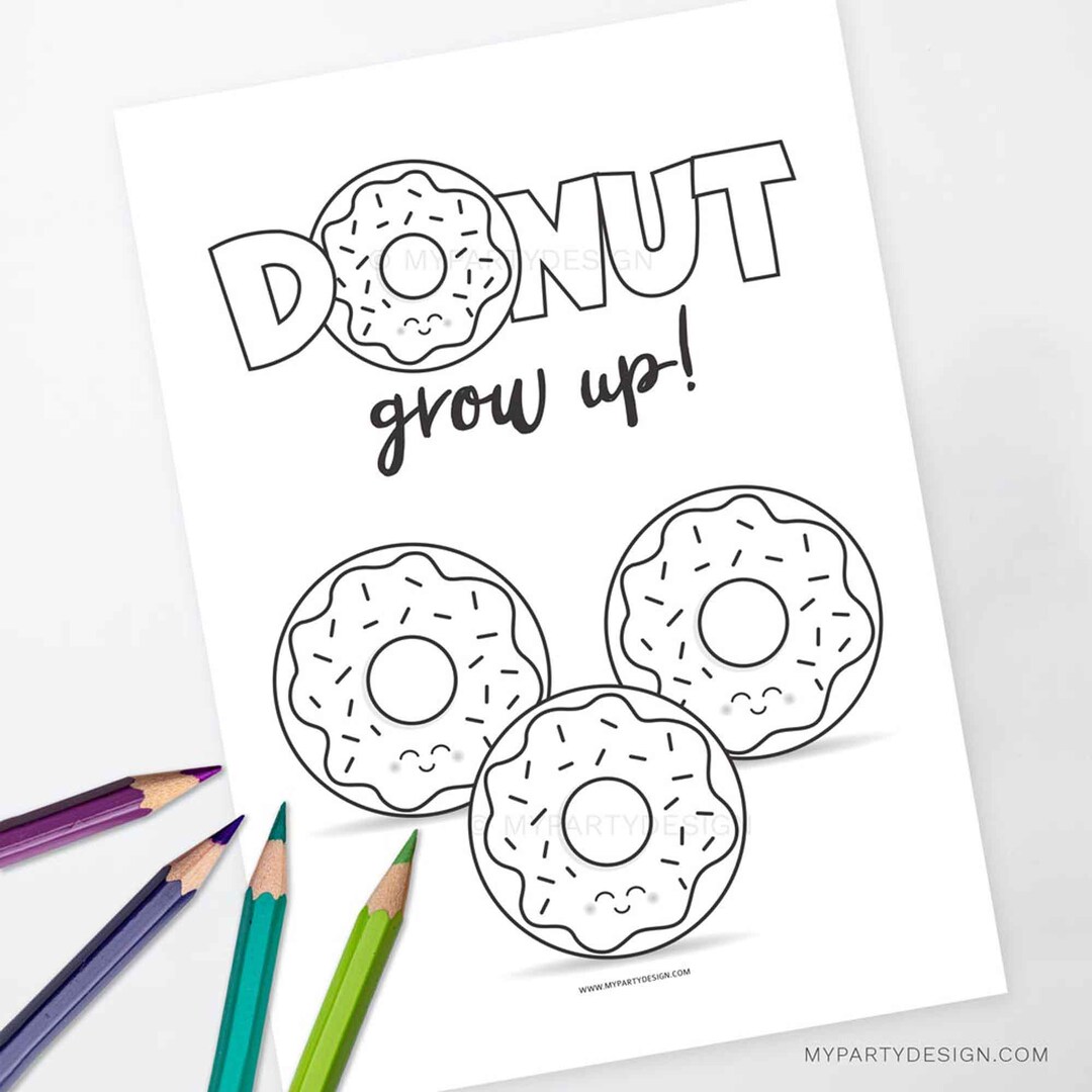 Donut Coloring Page, Kids Party Activity, Donut Grow up Birthday ...