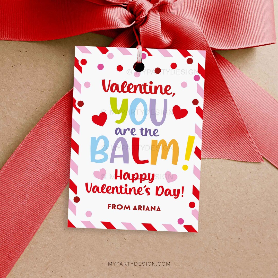 You Are the Balm Valentines Gift Tags, Lip Balm Stick Pot Valentine's ...