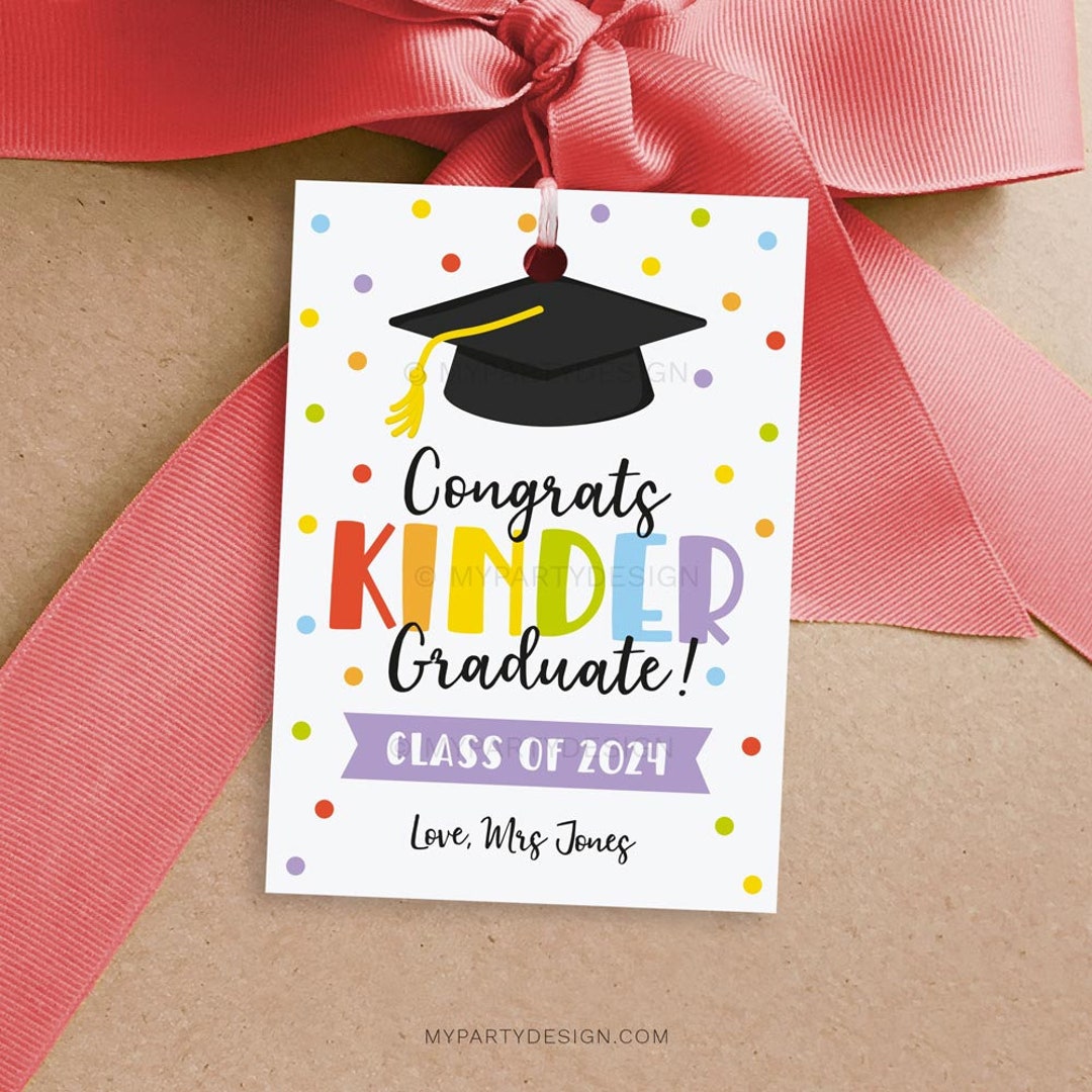 Congrats Kinder Graduate Gift Tag, End of School Year Graduation Gift ...