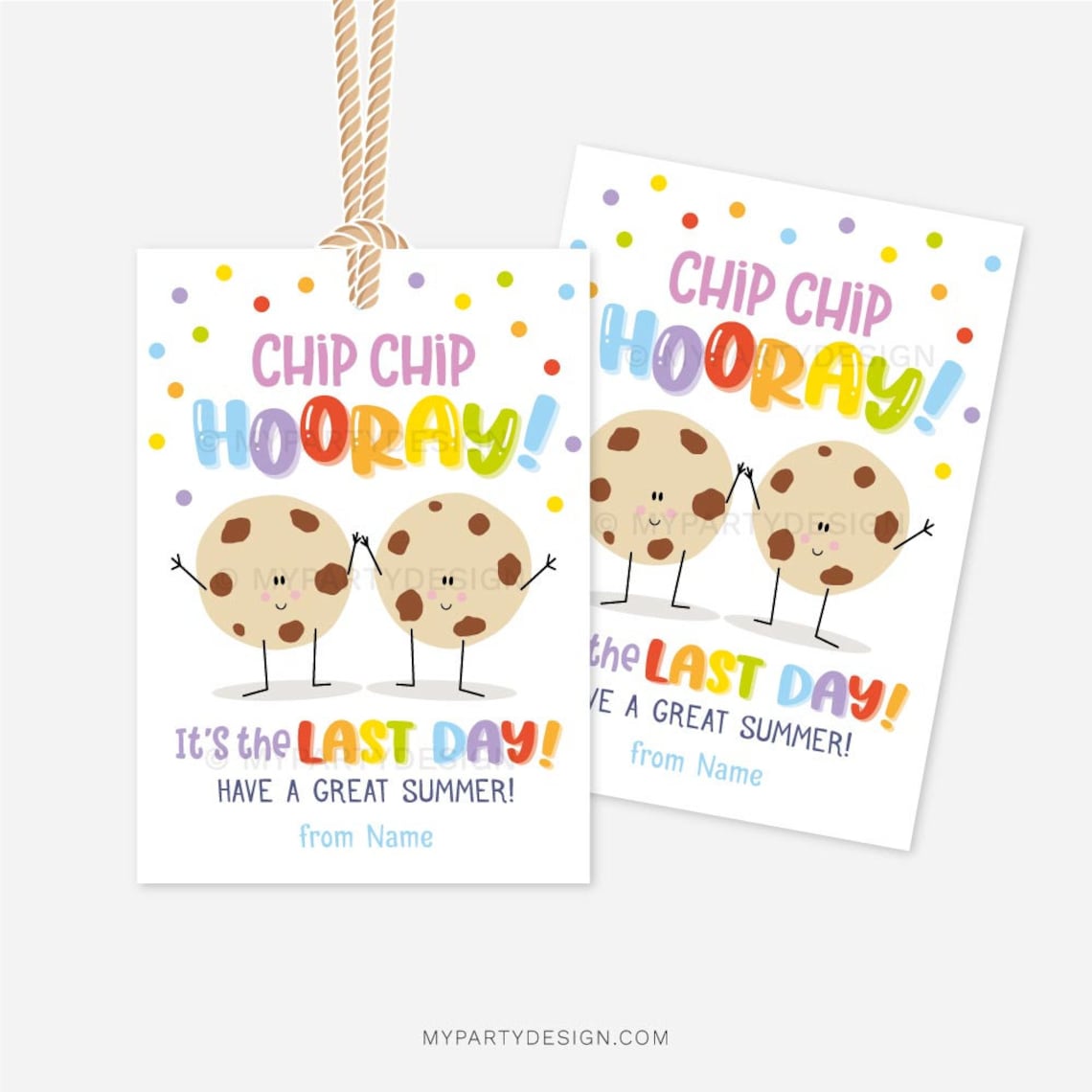 Chip Chip Hooray Last Day Gift Tag, Summer End of School Year Cookie ...