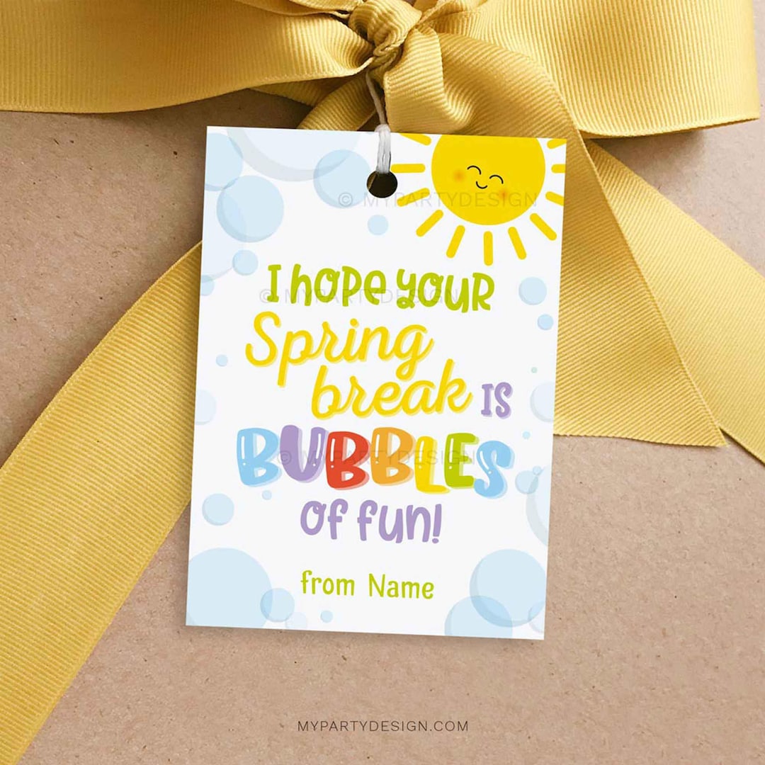 Bubbles of Fun Spring Break Gift Tag, Spring Holiday Bubble Wand Gift ...
