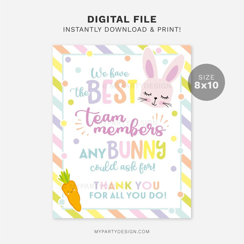 Easter Team Appreciation Sign, the Best Team Members Any Bunny Could ...