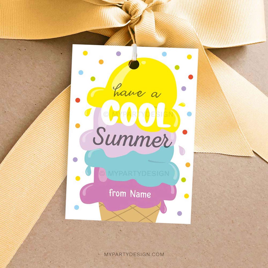 Have a Cool Summer Tag, End of School Year Gift Label, Ice Cream Gift ...