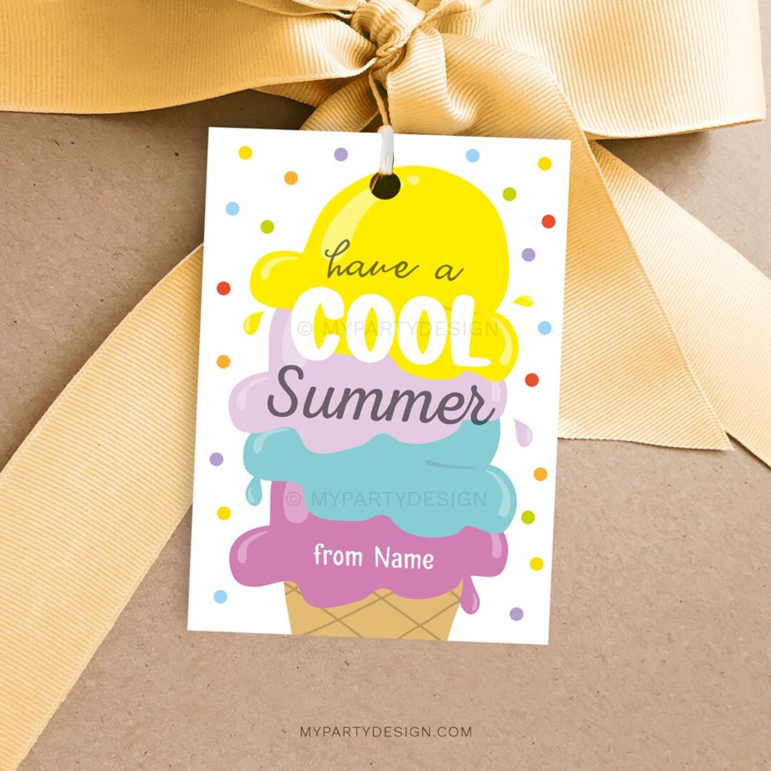Have a Cool Summer Tag, End of School Year Gift Label, Ice Cream Gift ...