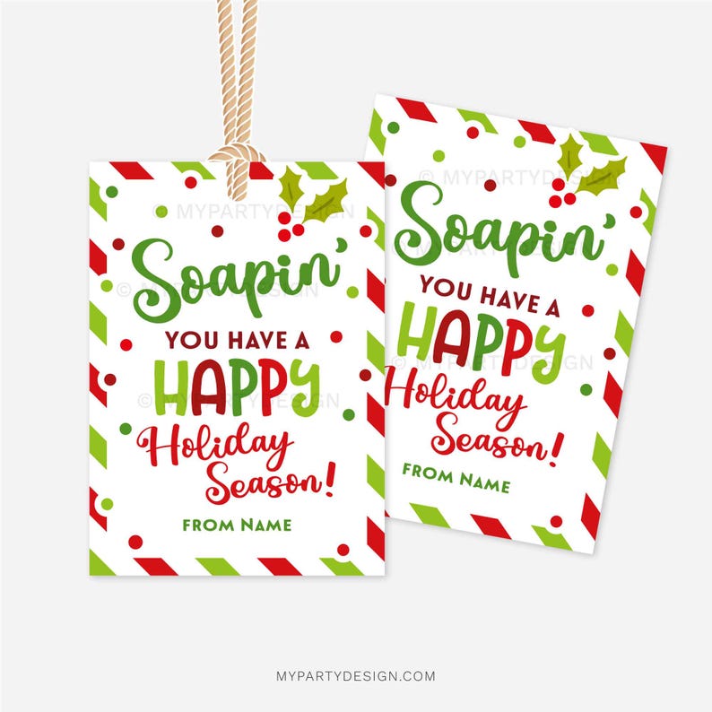 Christmas Soap Gift Tag, Soapin You Have a Happy Holiday Label for ...
