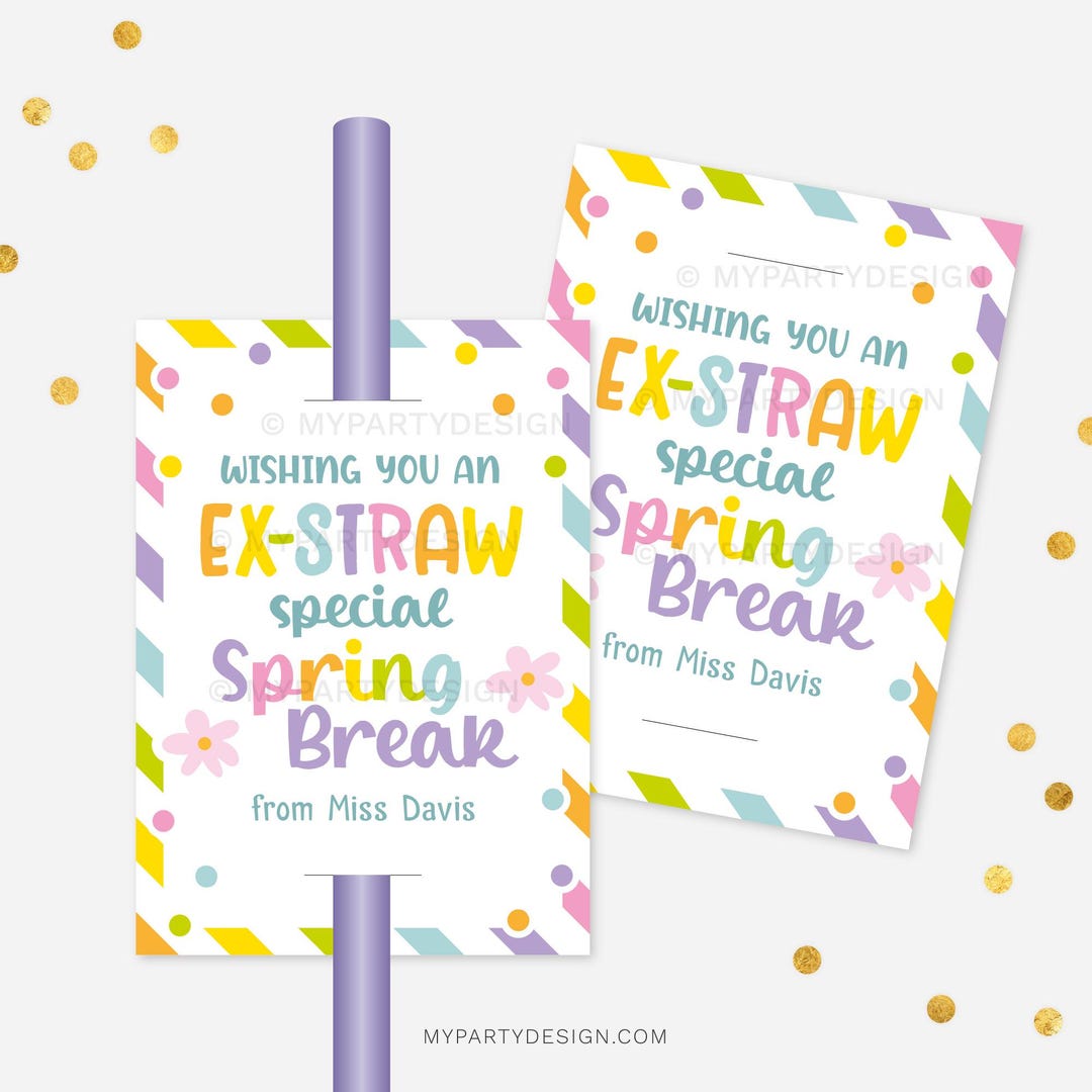Spring Break Straw Tag, Ex-straw Special Spring Class Gift Label, Non ...