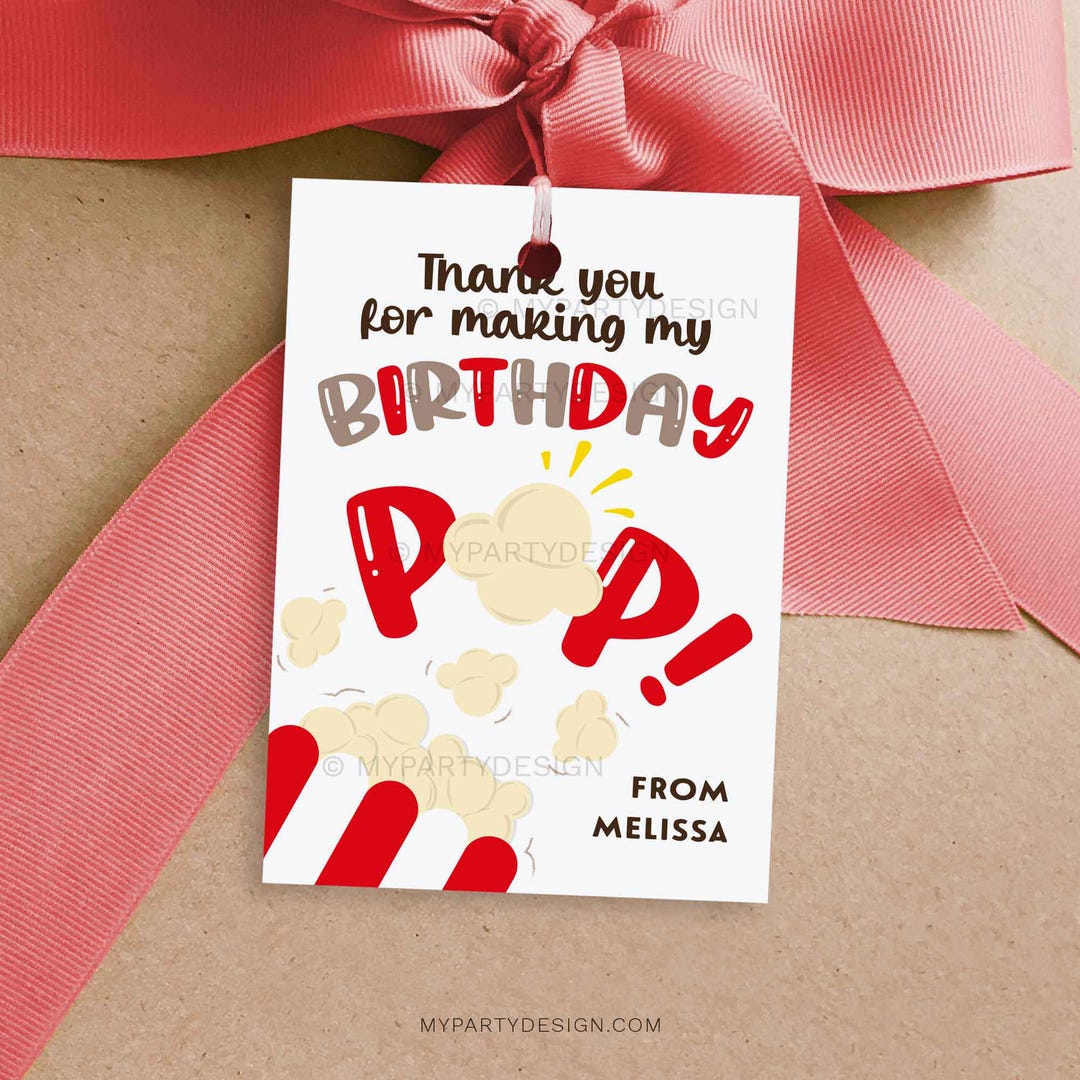 Popcorn Birthday Class Gift Tag, Thanks for Making My Birthday Pop ...