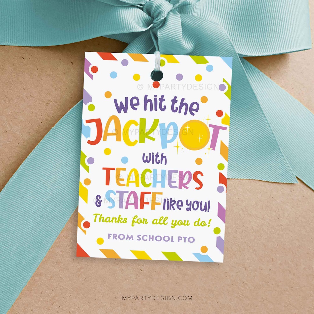 We Hit the Jackpot With Teachers & Staff Like You Gift Tag, Lottery ...