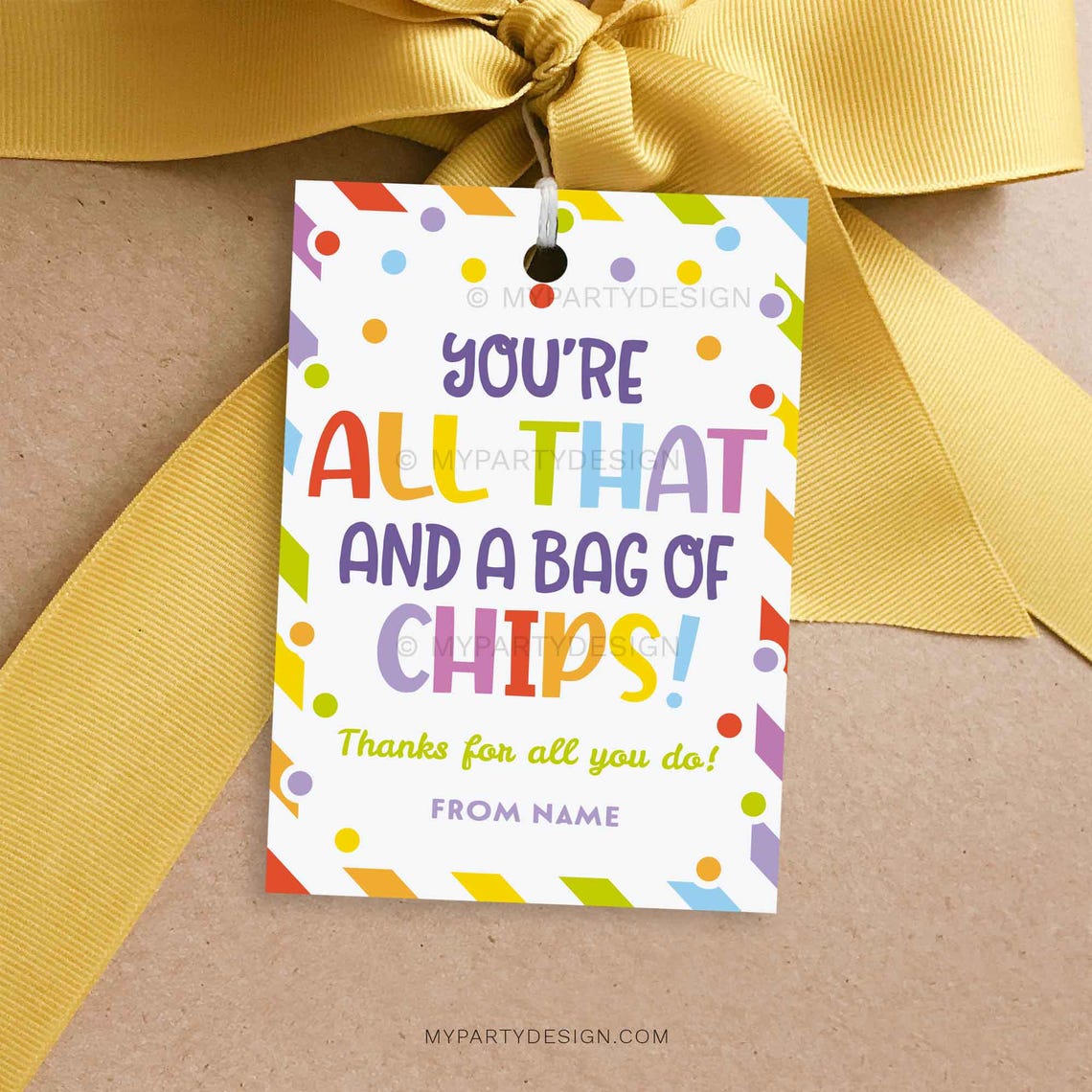 You're All That and a Bag of Chips Tag, Potato Chips Gift Label for ...