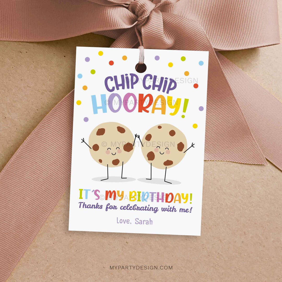 Chip Hooray Birthday Treat Tag, Choc Chip Cookies Classroom Gift Label ...