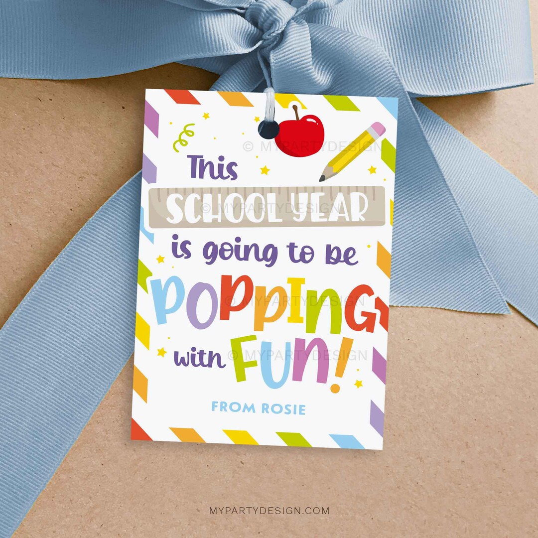 Back to School Popping With Fun Gift Tag, First Day of School Year Gift ...