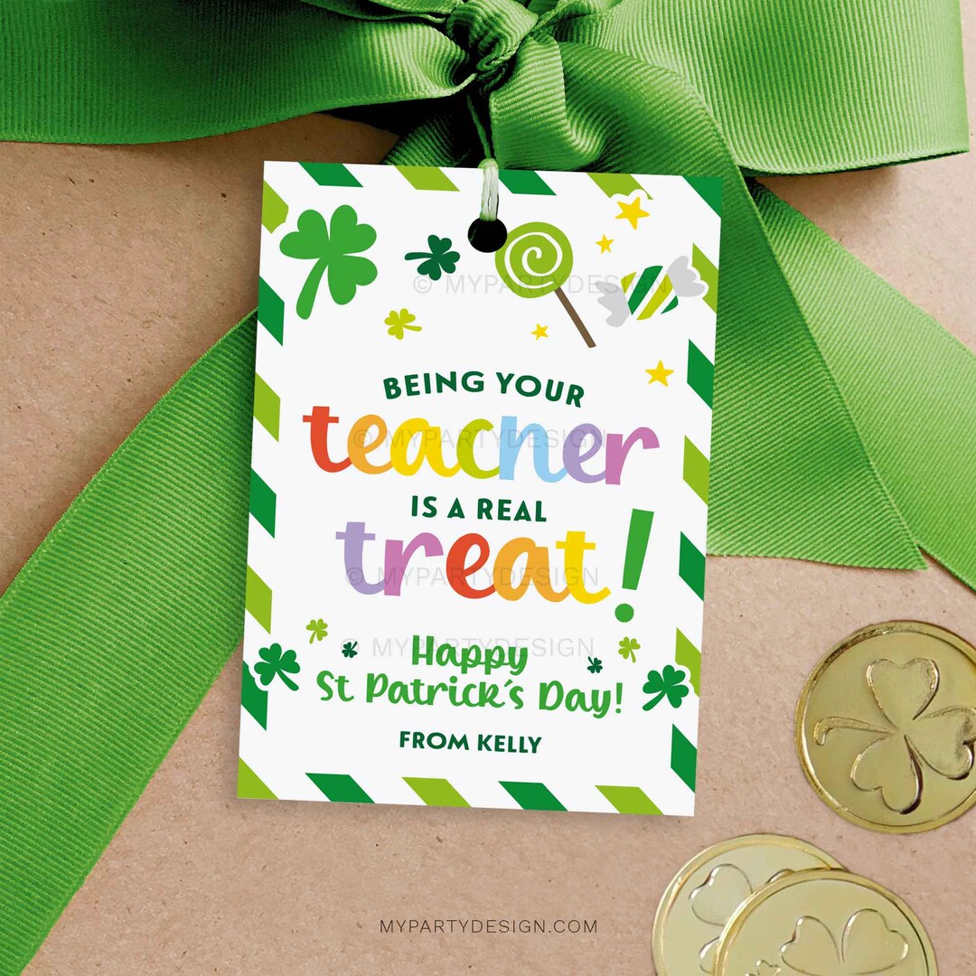 St Patrick's Day Gift Tag for Students, Being Your Teacher is a Real ...