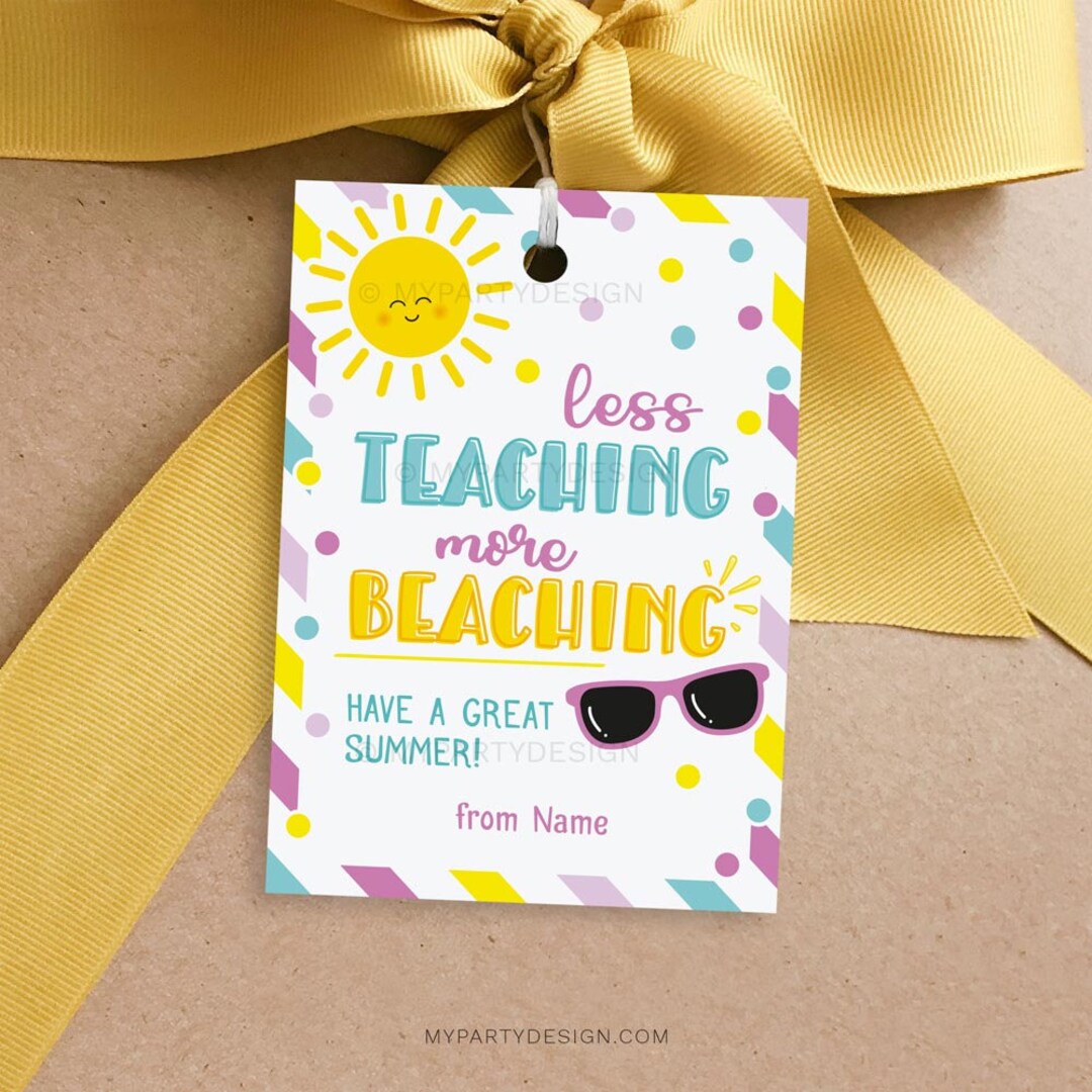 Less Teaching More Beaching Tag, Summer Teacher Appreciation Gift Tag ...