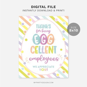 Eggcellent Employees Easter Appreciation Sign, Thanks for Being Egg ...