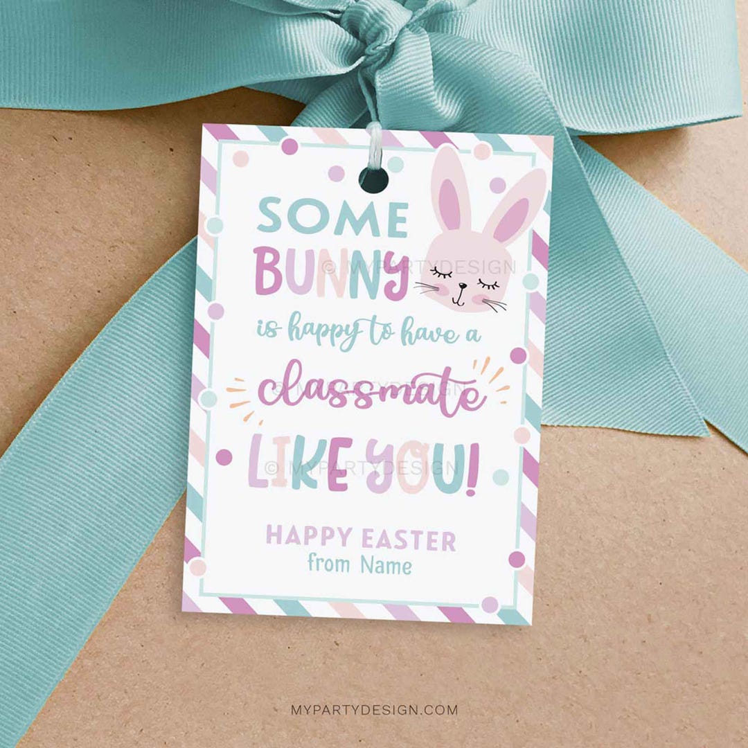 Classmate Easter Tag, Some Bunny Favor Gift Tags, Kids School Class ...