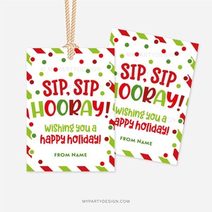 Christmas Sip Sip Hooray Gift Tag, Winter Break Holiday Labels for ...