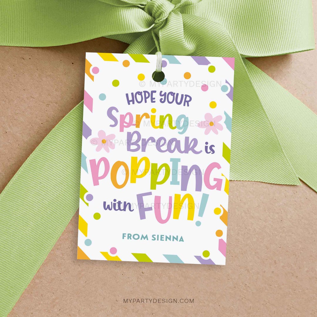 Spring Break Popping With Fun Gift Tag, Spring Popcorn or Pop Fidget ...