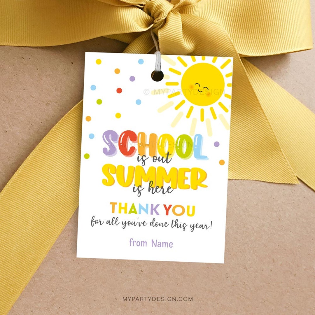 School is Out Summer Gift Tag, End of School Year Appreciation Gift for ...