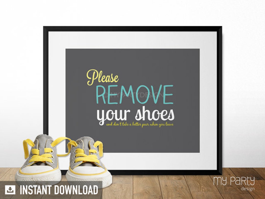 Please Remove Your Shoes Sign, PRINTABLE 8x10 Print, Home Decor, Wall ...
