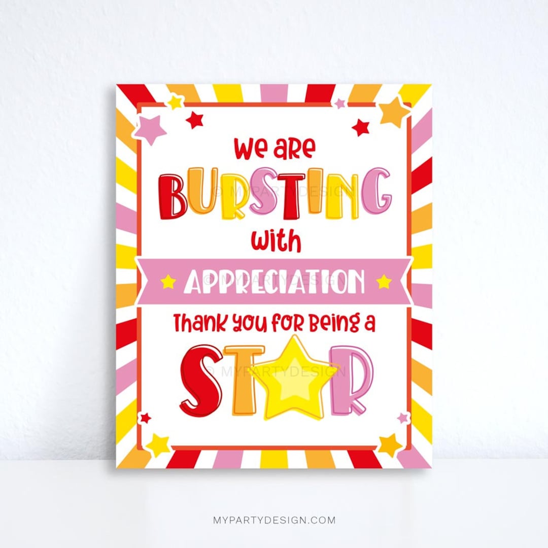 Bursting With Appreciation Star Sign, Thank You Print for for Teachers ...