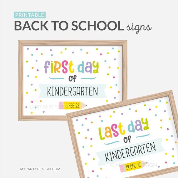 Printable First and Last Day of School Sign Bundle - Preschool ...