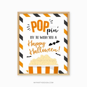 Halloween Popcorn Appreciation Sign, Poppin by to Say Happy Halloween ...