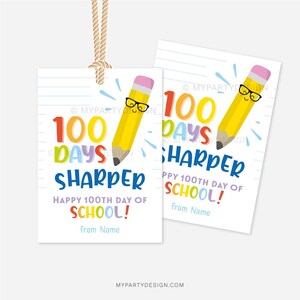100 Days Sharper Tag, 100 Days of School Labels, 100th Day Kindergarten ...