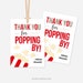 Thank You for Popping by Gift Tag, Popcorn Thanks Label for Open House ...