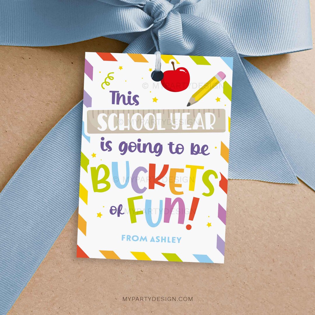Back to School Buckets of Fun Gift Tag, First Day of School Year Gift ...