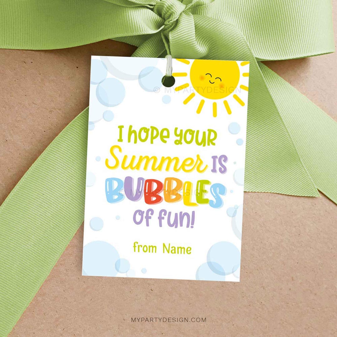 Bubbles of Fun Summer Gift Tag, End of School Year Bubble Wand Gift ...